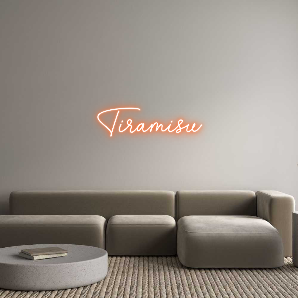 Custom Neon Sign Online Editor Tiramisu